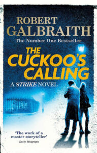 The Cormoran Strike Books In Order | Robert Galbraith