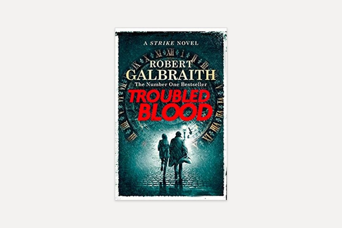 Troubled Blood out today | Robert Galbraith
